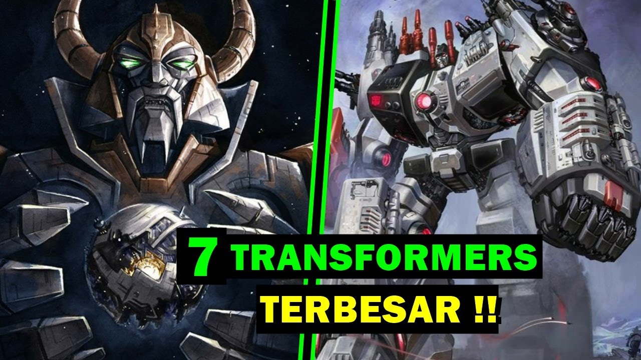 Sebesar Planet inilah 7 Transformers Terbesar yang pernah ada ! - YouTube