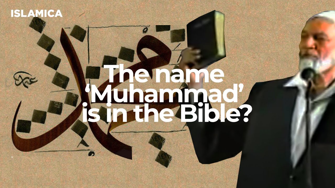 Does The Name 'Muhammad' Actually Appear In The Bible? - YouTube
