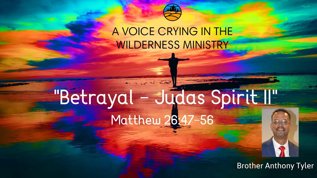 Brother Anthony Tyler Bible Study Matthew 26:47-57 #matthew26 - YouTube