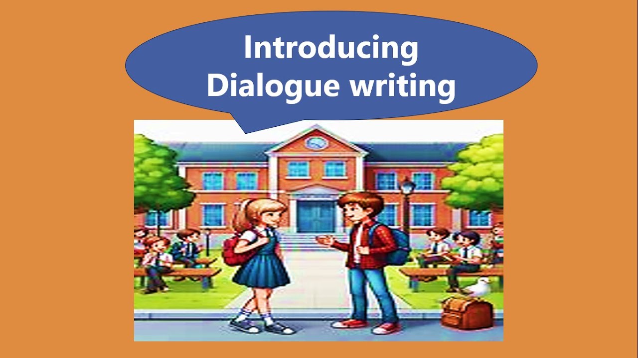 Dialogue Writing for Class IV to VIII - YouTube