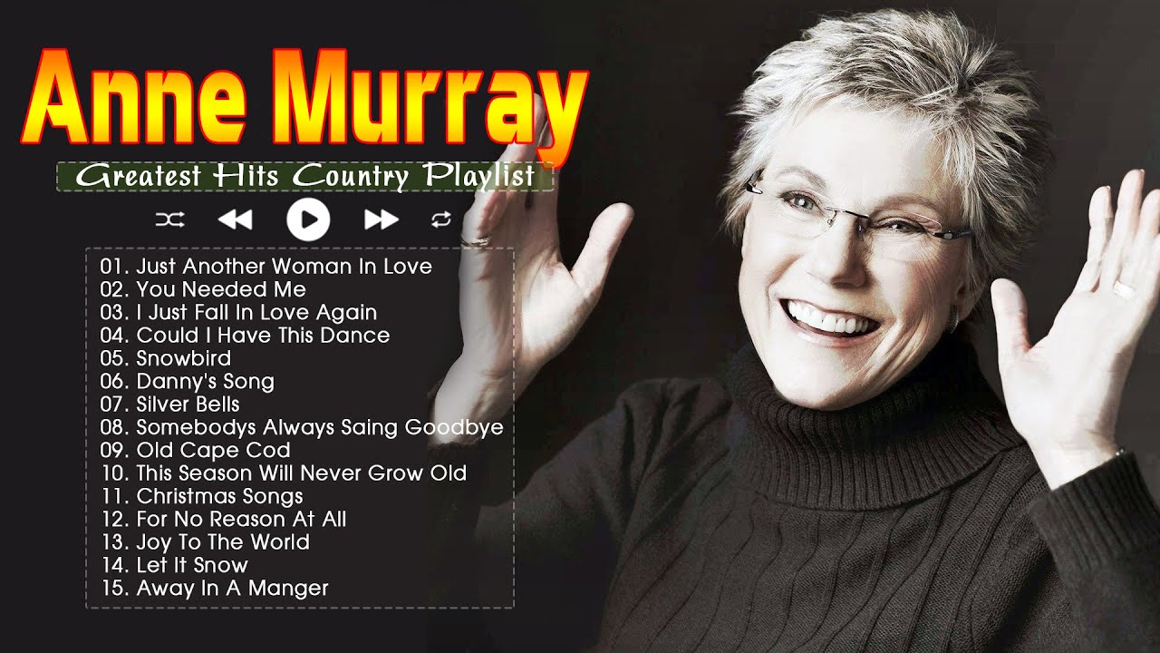 Anne Murray Greatest Hits - Anne Murray Top Hits Playlist - Best Songs ...