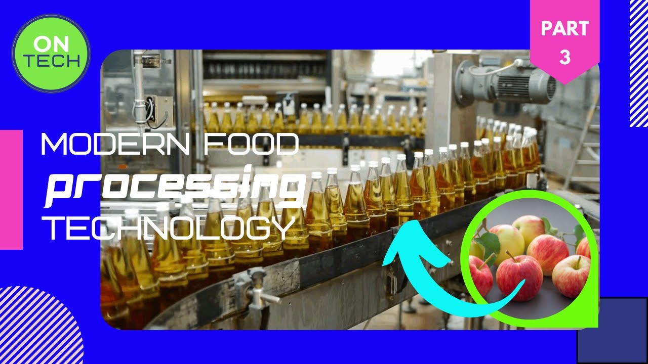 Modern Food Processing Technology | Food and Beverage Industry | Food ...