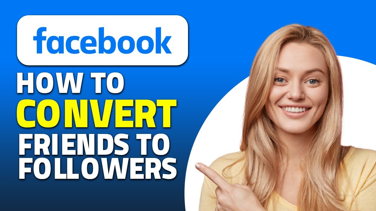 How to Convert Friends to Followers on Facebook! (Quick & Easy) - YouTube