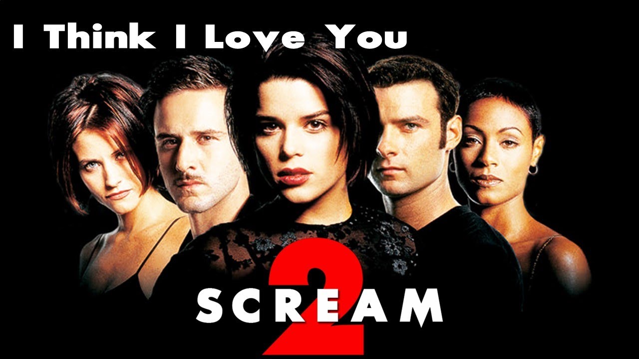 Scream 2 - I Think I Love You - YouTube