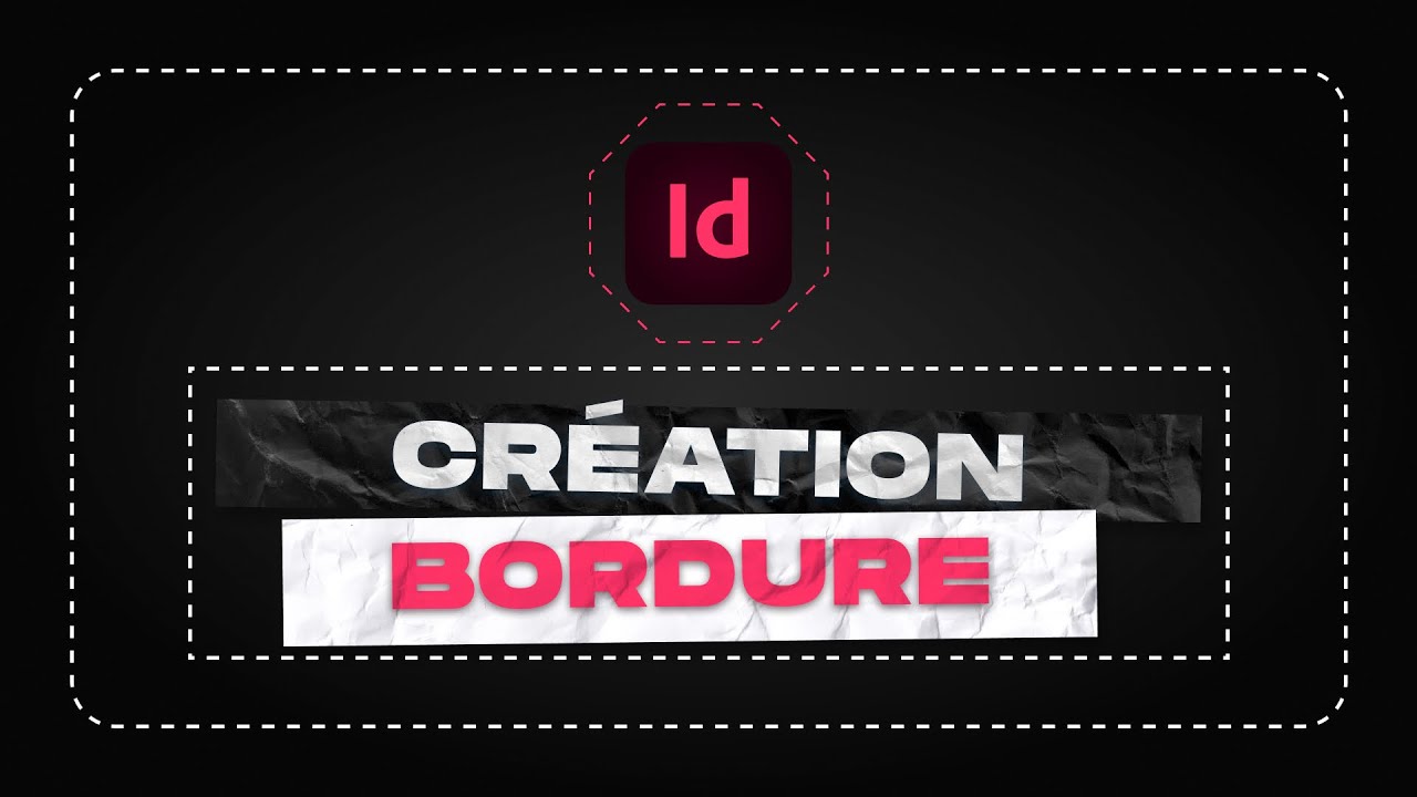 Apprendre à créer une bordure dans InDesign - YouTube