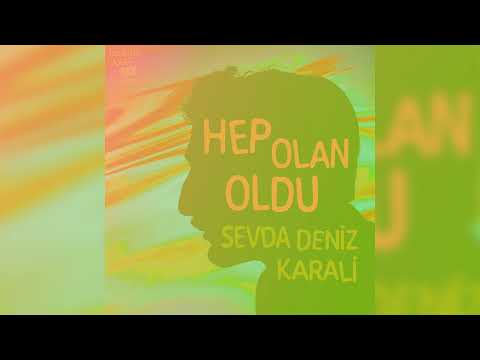 Sevda Deniz Karali - Hep Olan Oldu (Özdemir Asaf 100 Yaşında) (Official Audio)