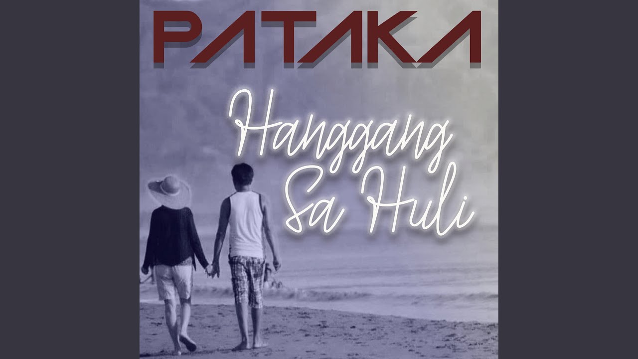 Hanggang sa huli - YouTube