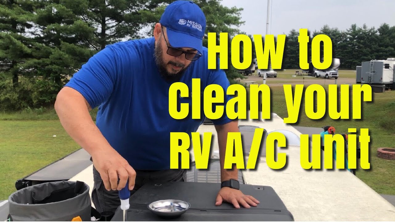 How We: Clean Your RV Air Conditioner Unit - YouTube