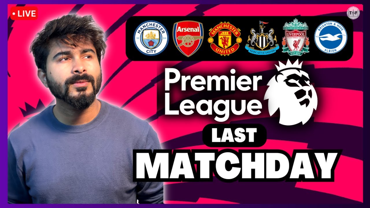 Premier League Final Day | Premier League 2022-2023 | LIVE Reaction ...