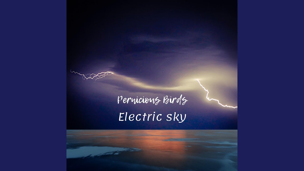 Electric Sky - YouTube