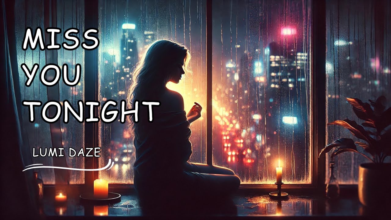Miss You Tonight - YouTube