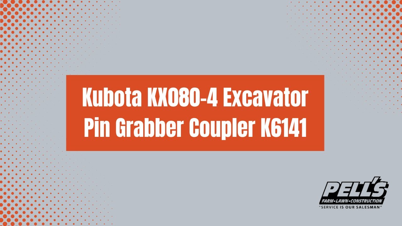 Kubota Kx080-4 excavator pin grabber coupler K6141 - YouTube