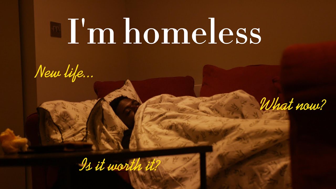 I'm Homeless - YouTube