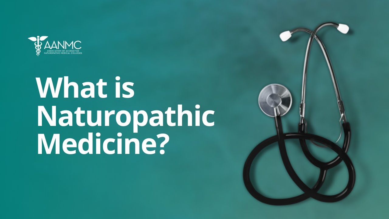 What is Naturopathic Medicine? - YouTube