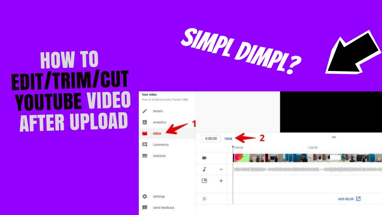 How To Cut/Trim Youtube Video After Upload | Youtube Video Edit - YouTube