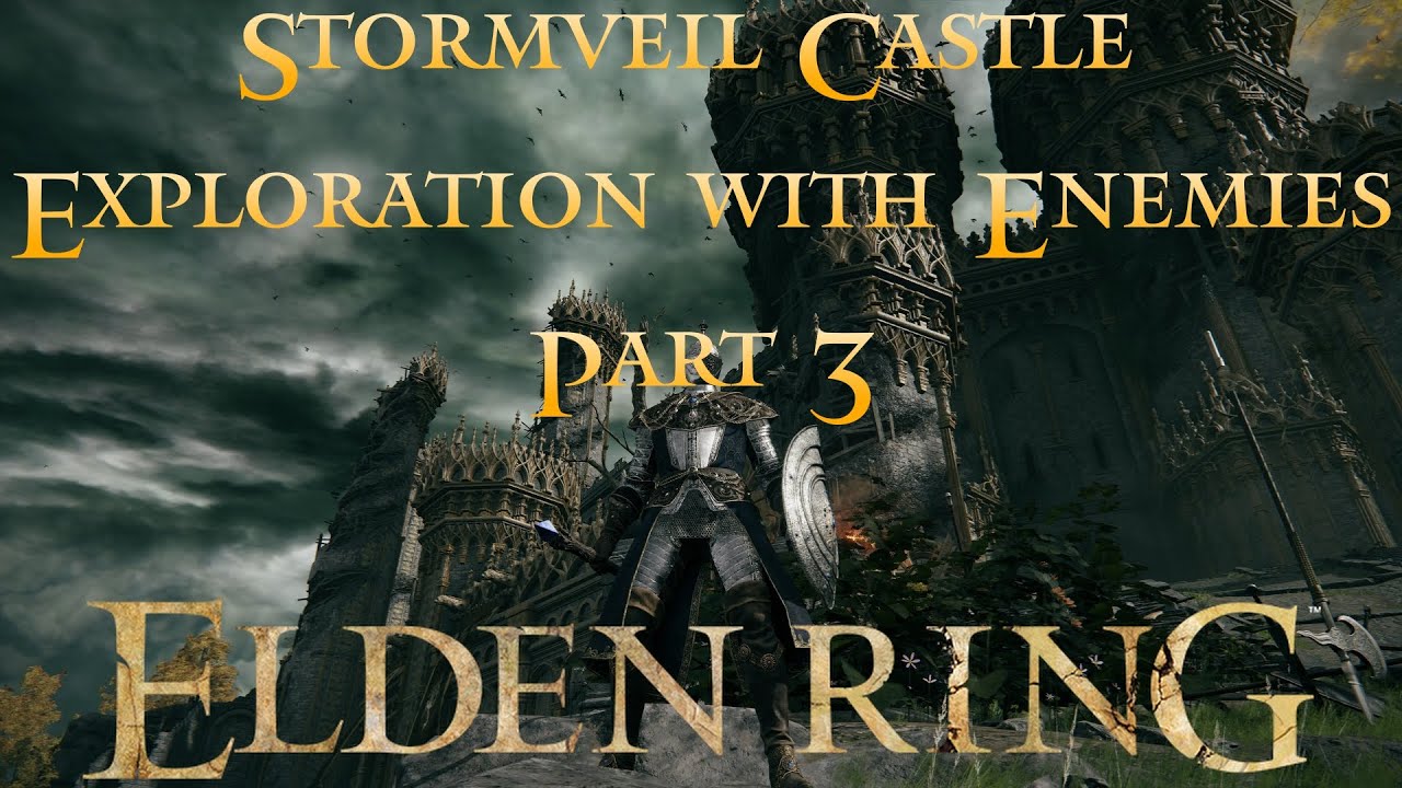Elden Ring - CNT - Stormveil Castle Exploration with Enemies - Part 3 ...