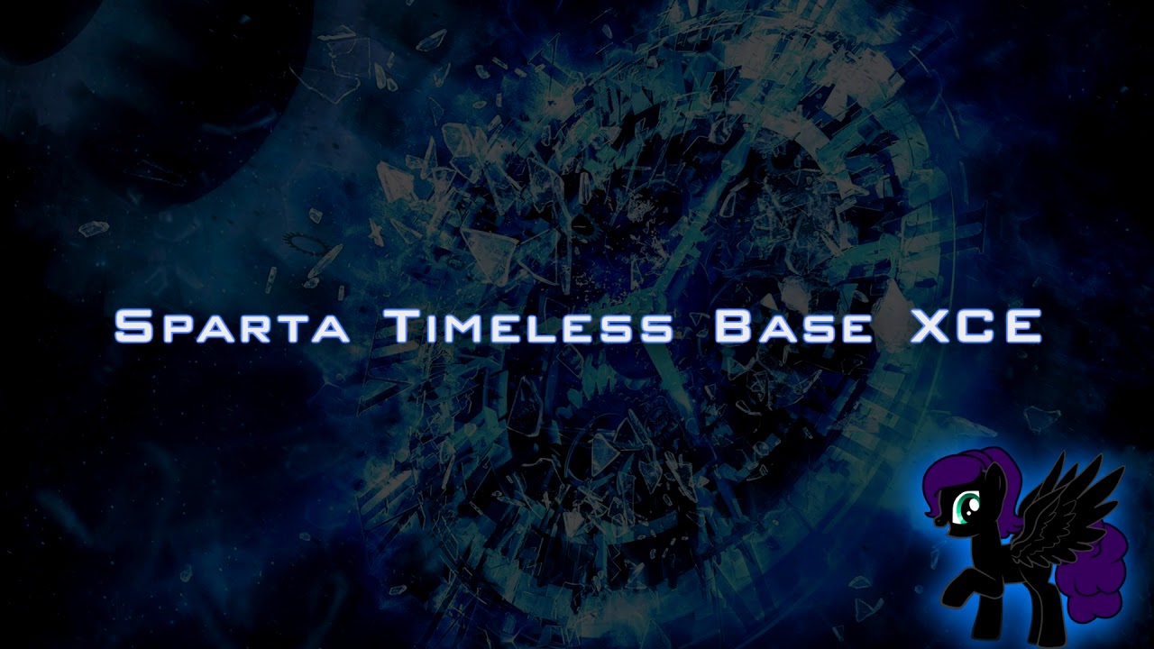 Sparta Timeless Base XCE (-Reupload-) - YouTube