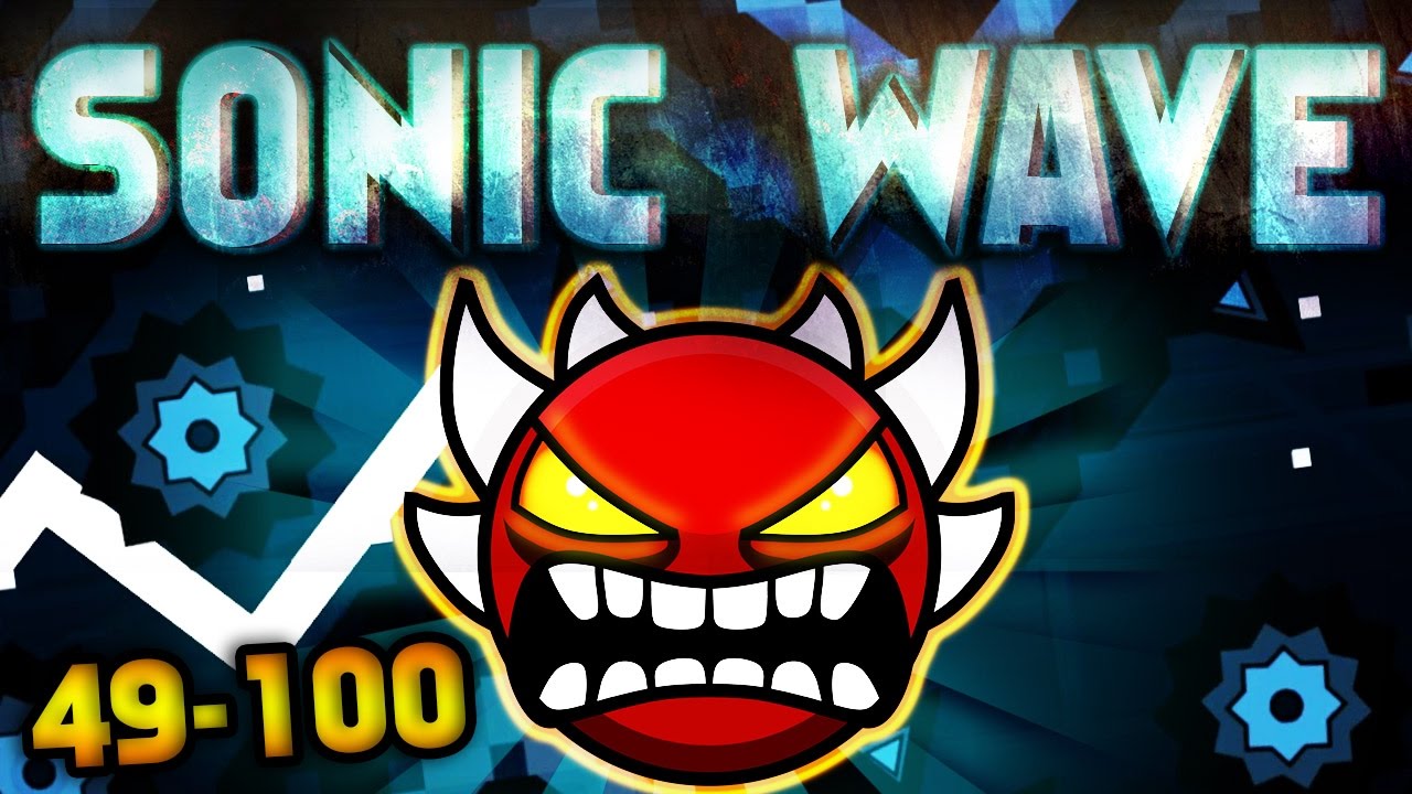 "Sonic Wave" [Extreme Demon] 49%-100% - YouTube
