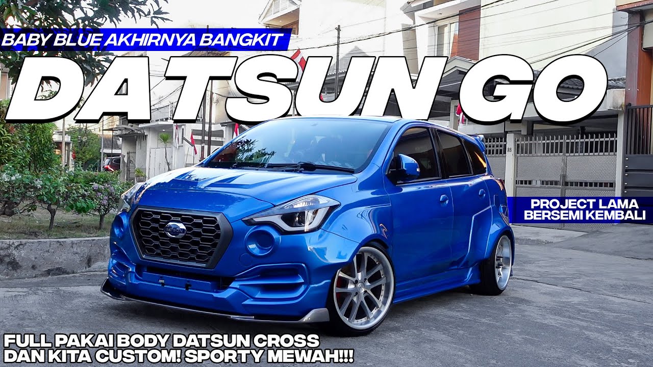 FINAL REVIEW DATSUN GO BABY BLUE! DATSUN PALING GOKIL! - YouTube