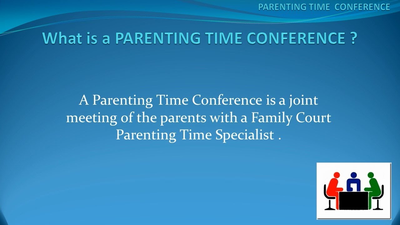What is a Parenting Time Conference - YouTube