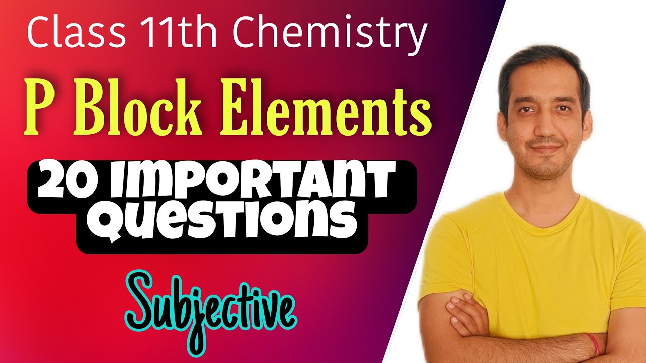 P block elements |20 Important questions | Class 11 Chemistry | CBSE ...