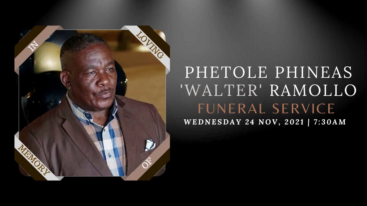 Funeral Service of Phetole Phineas 'Walter' Ramollo - YouTube