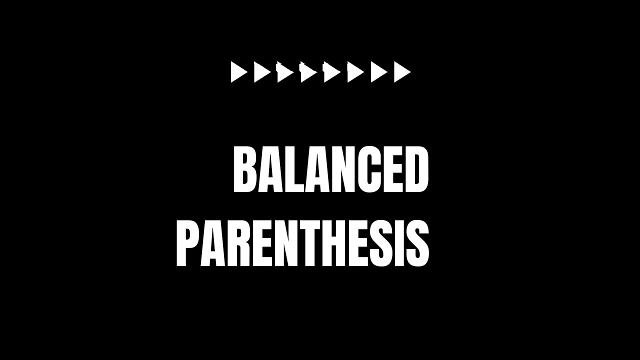 Balanced Paranthesis || DSA || Lab 3 - YouTube