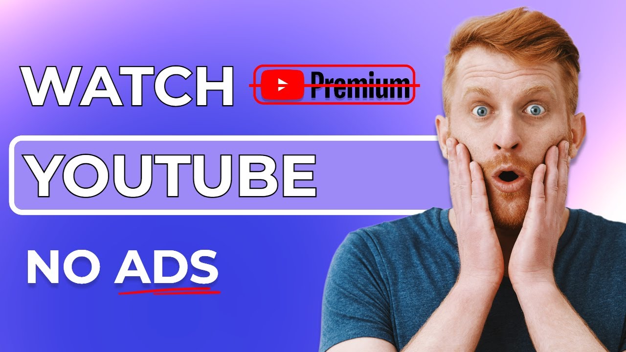 How to Watch YouTube without Ads | No Premium Needed | 3 Free Ways ...