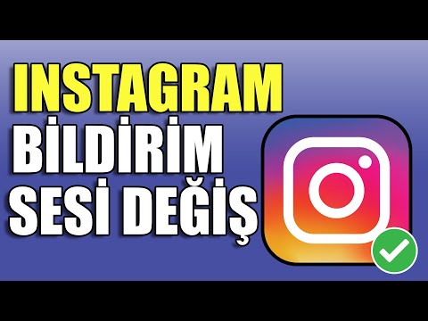 İnstagram Bildirim Sesi Değiştirme 2025