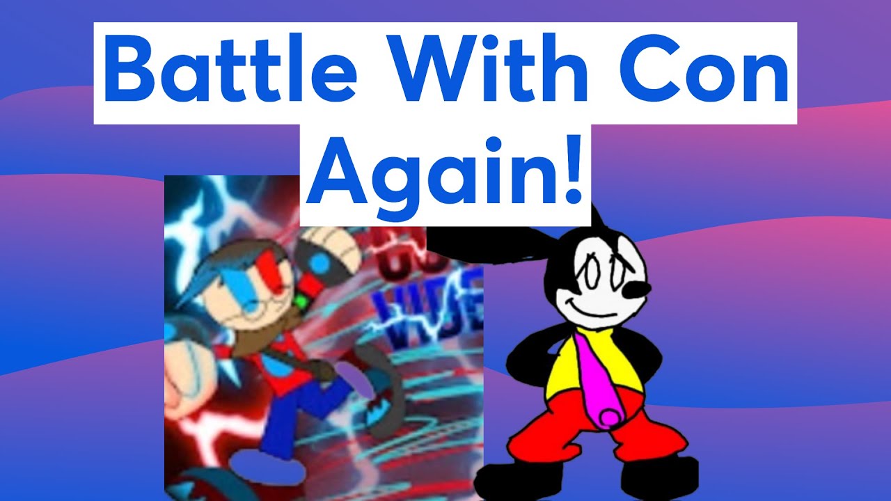 Battle With Con Again! - YouTube