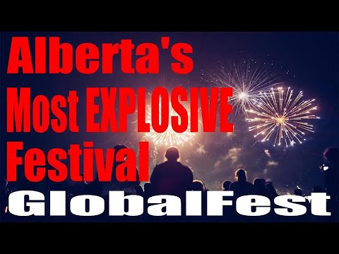 Alberta's Most Explosive Festival | Globalfest 2022 - YouTube