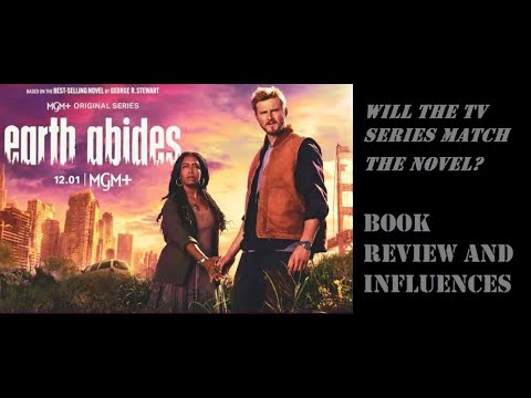 EARTH ABIDES: Will the TV adaptation match up to the Classic SF Novel ...