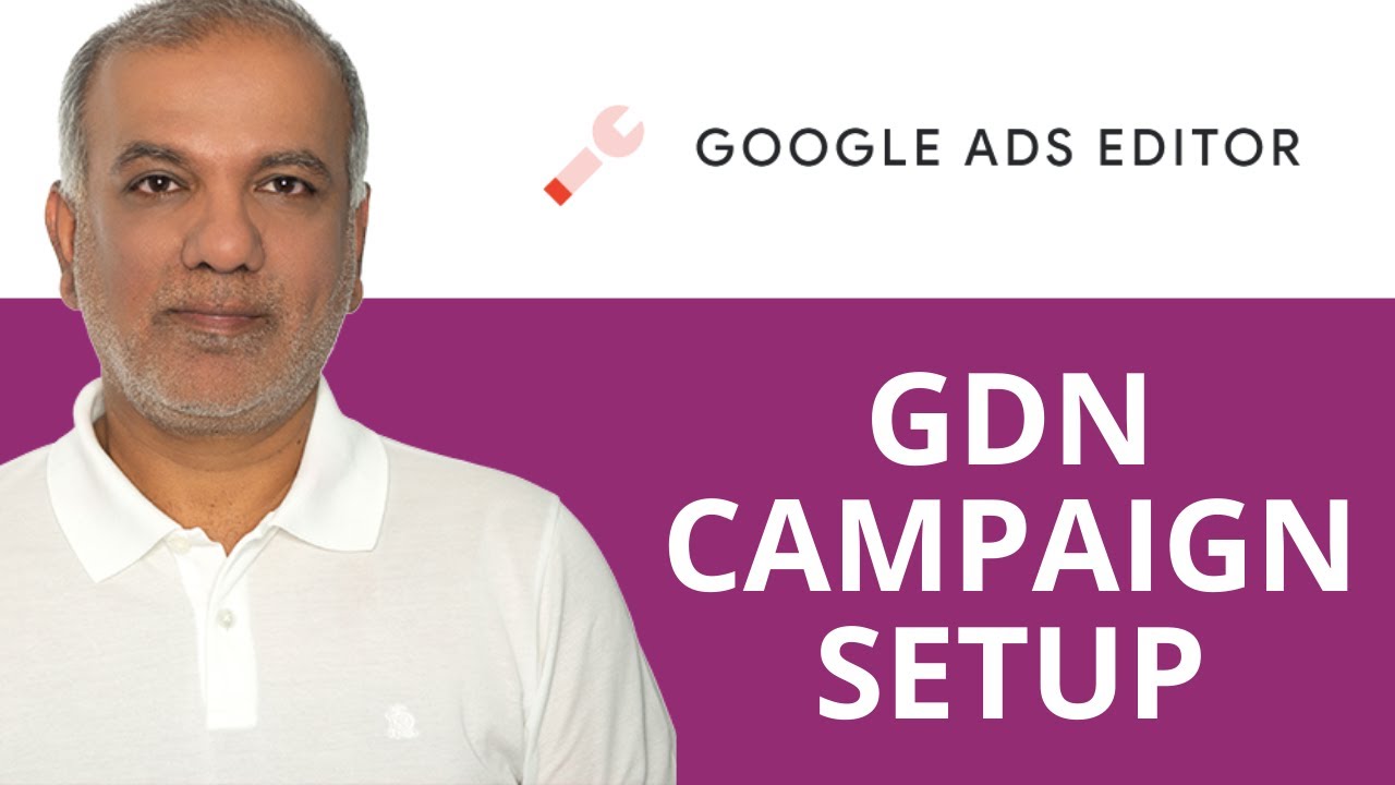 Google Ads: Mastering Google Ads To Setup GDN Campaigns | Google Ads ...