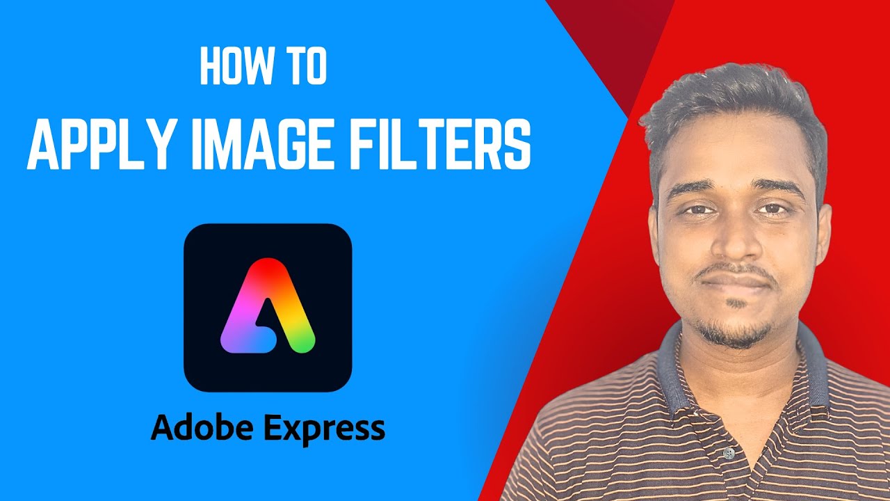 How To Apply Filter To An Image on Adobe Express - Adobe Express Tutorial - Md Abu kalam - YouTube