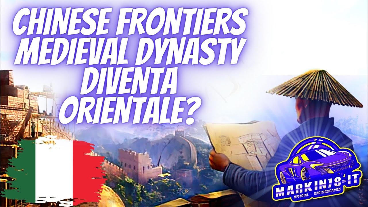 CHINESE FRONTIERS - MEDIEVAL DYNASTY VA IN CINA? - YouTube