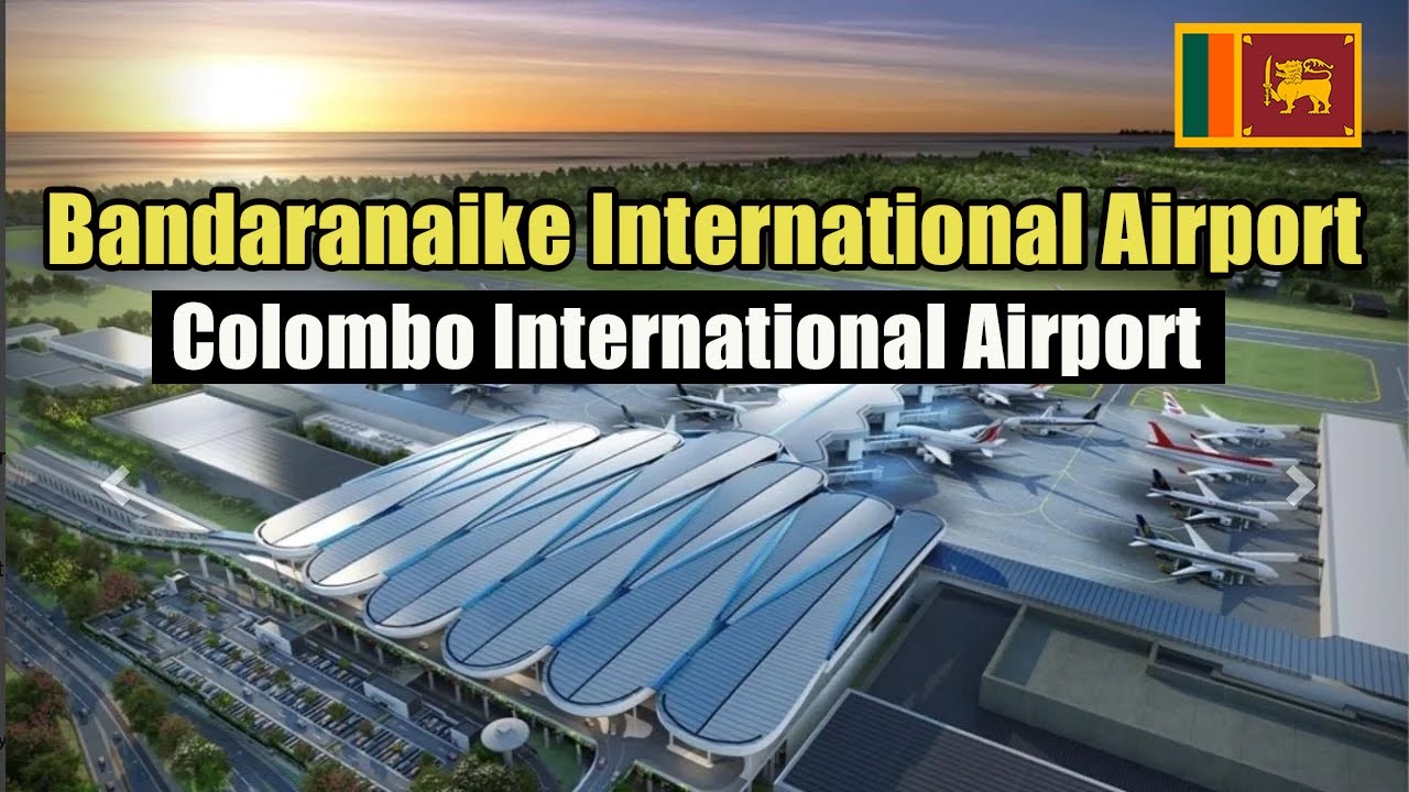 [4k] Bandaranaike International Airport | Colombo International Airport ...