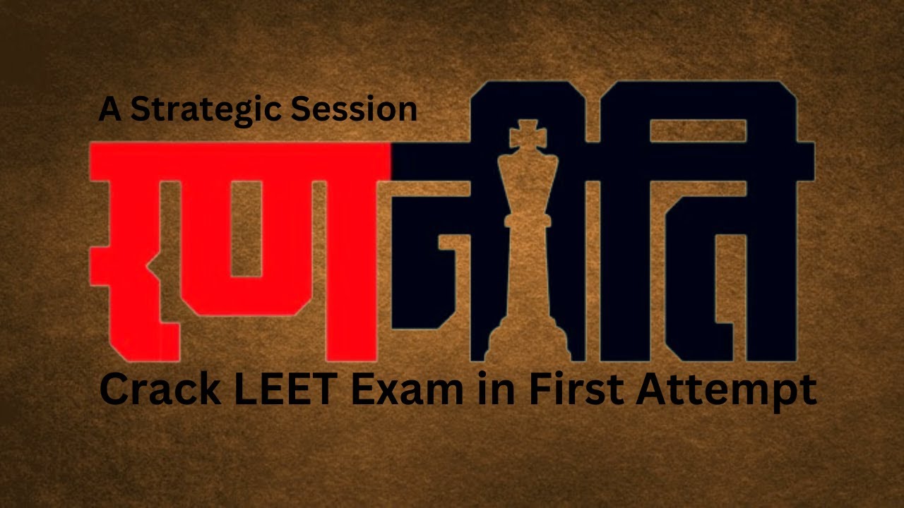 रणनीति | A Strategic Session for LEET Exam | Complete Strategy by Vinay ...