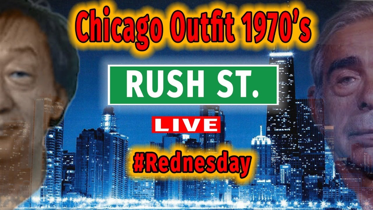 Chicago Outfit Rush Street - MobVlog Live Red Wemette - YouTube