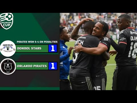 Dondol Stars vs Orlando Pirates #nedbankcup - YouTube