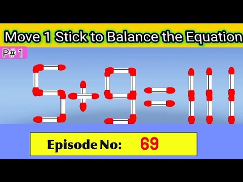Solve the puzzle by moving 1 stick| Episode no 69 | Matchstick Game ...