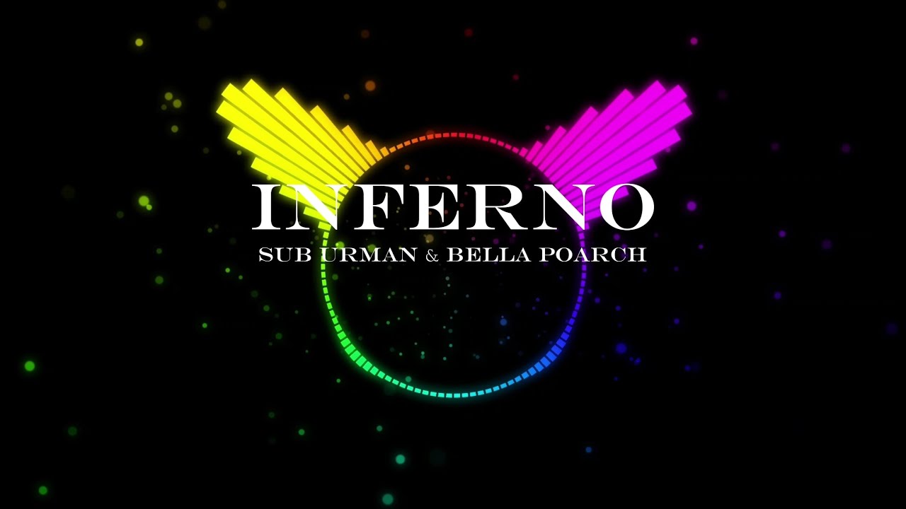 Sub urman & Bella Poarch|Inferno|(remix&bass music) - YouTube
