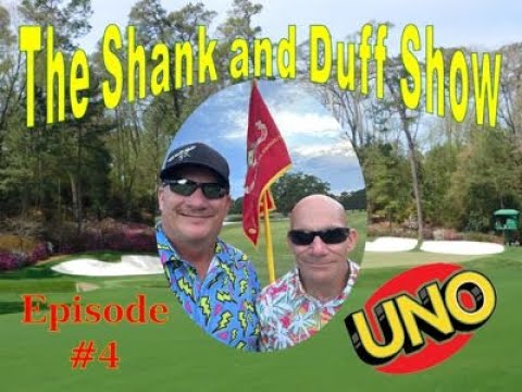 The Shank and Duff Show Ep 4 UNO - YouTube