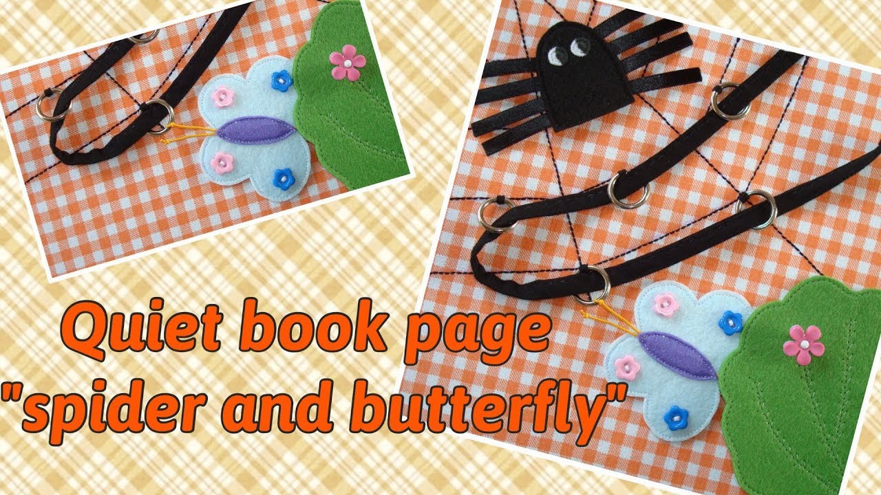 Quiet book "Spider and Butterfly" page tutorial - YouTube