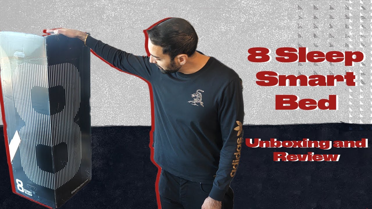8 Sleep Smart Bed Unboxing and Review - YouTube