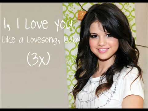 Selena Gomez - Love You Like A Lovesong {Lyrics on Screen} - YouTube