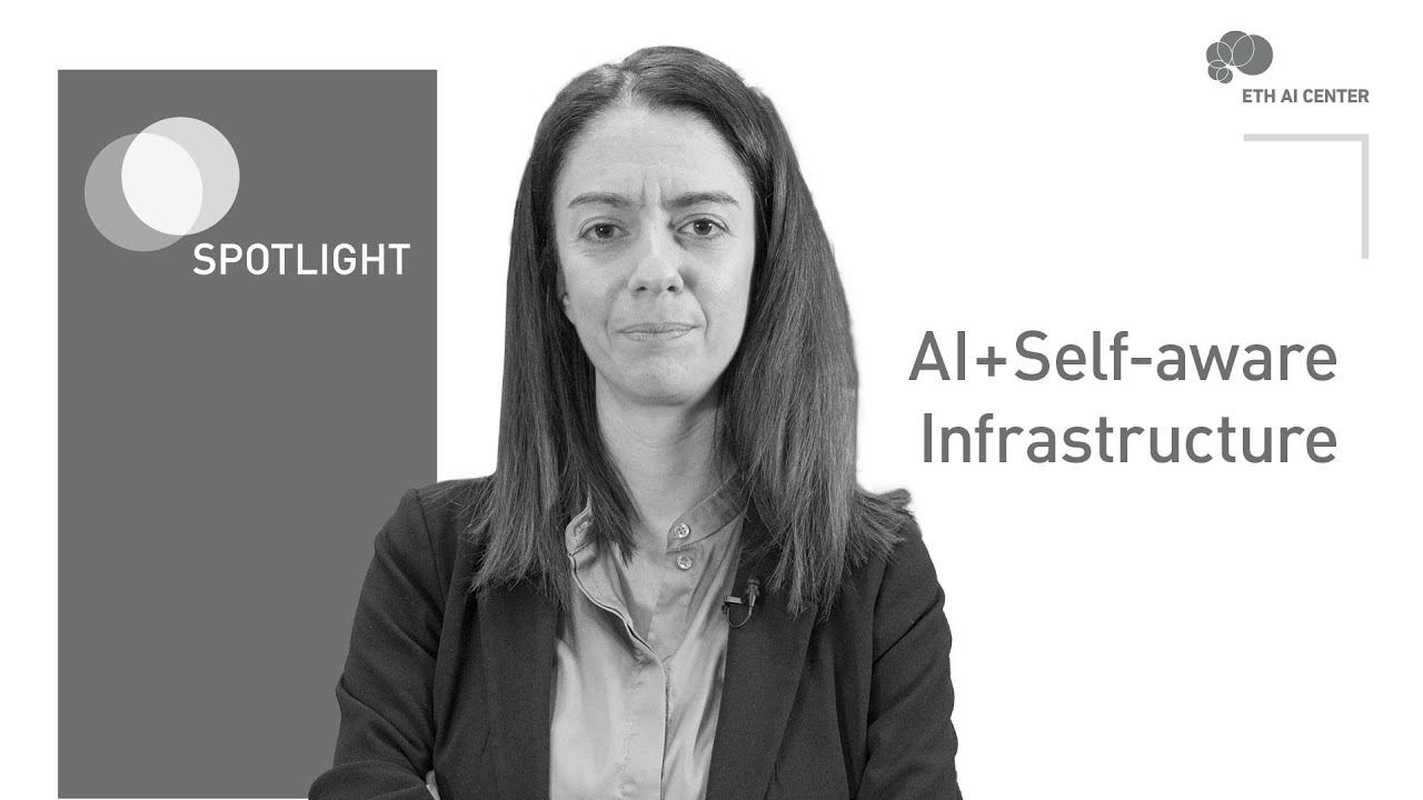 Spotlight: AI + Self-aware Infrastructure with Prof. Dr. Eleni Chatzi ...