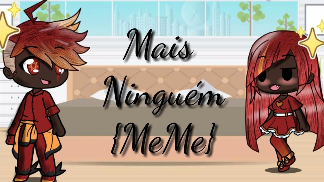Mais Ninguém {MeMe} - YouTube