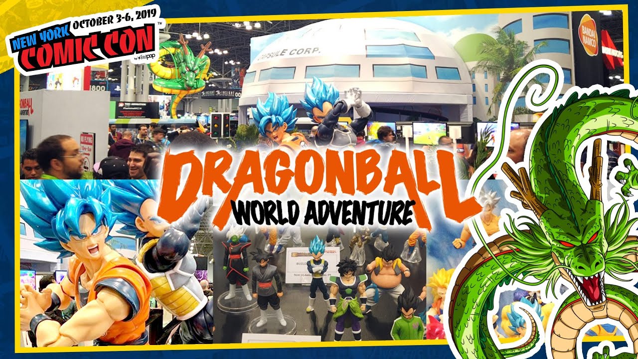 NYCC 2019: Dragon Ball World Adventure New York Comic Con / Toys e ...