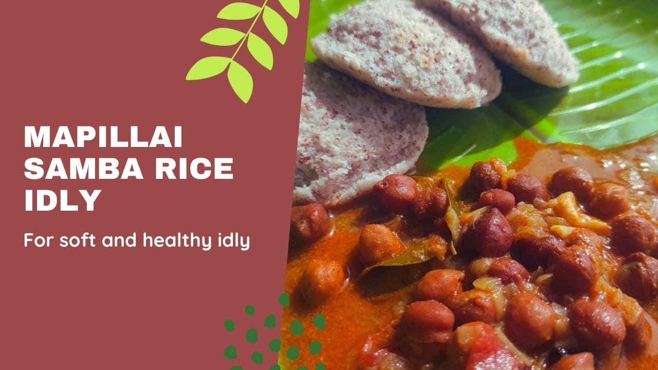 Mappillai samba rice idli recipe | Mappillai samba arisi idly | Red ...