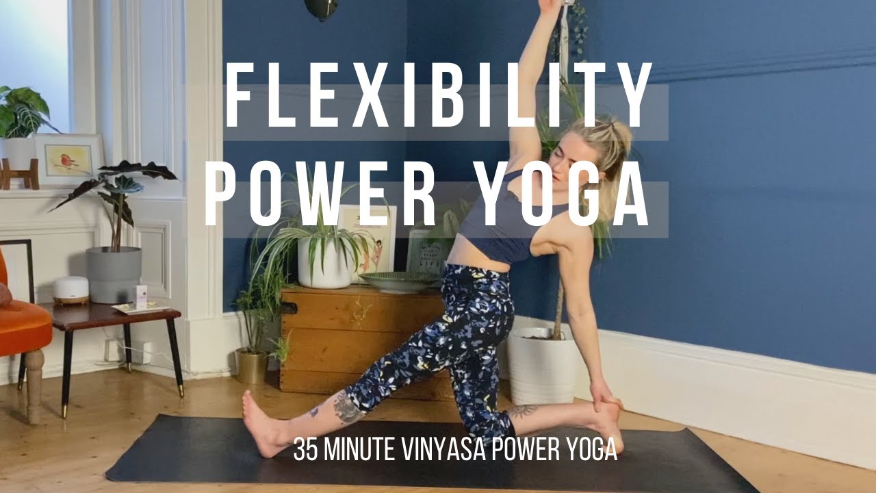Flexibility Power Vinyasa Yoga | Moderate - Intermediate level | Jess ...